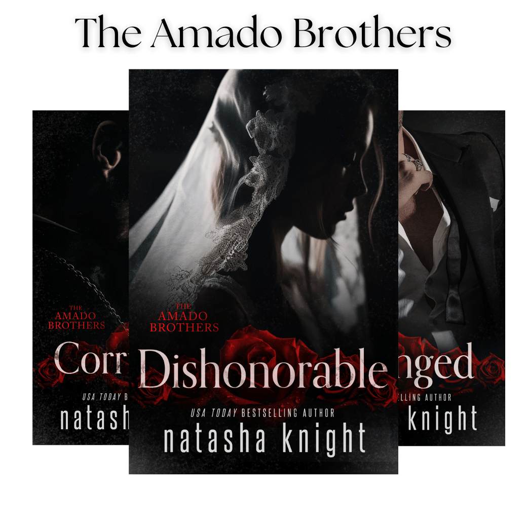 The Amado Brothers – Natasha Knight Romance