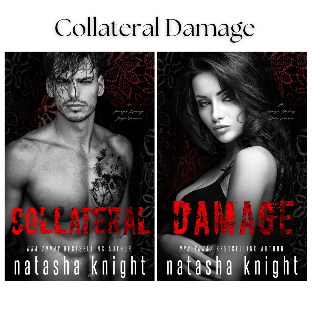 Collateral Damage – Natasha Knight Romance